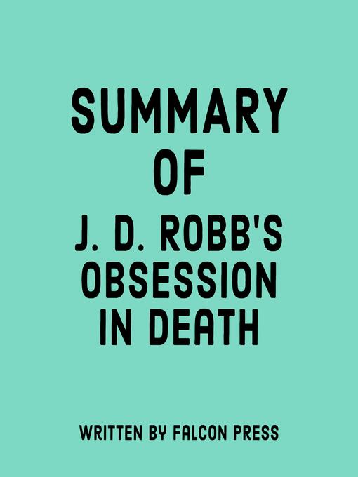 Libby - Summary of J.D. Robb's Obsession in Death